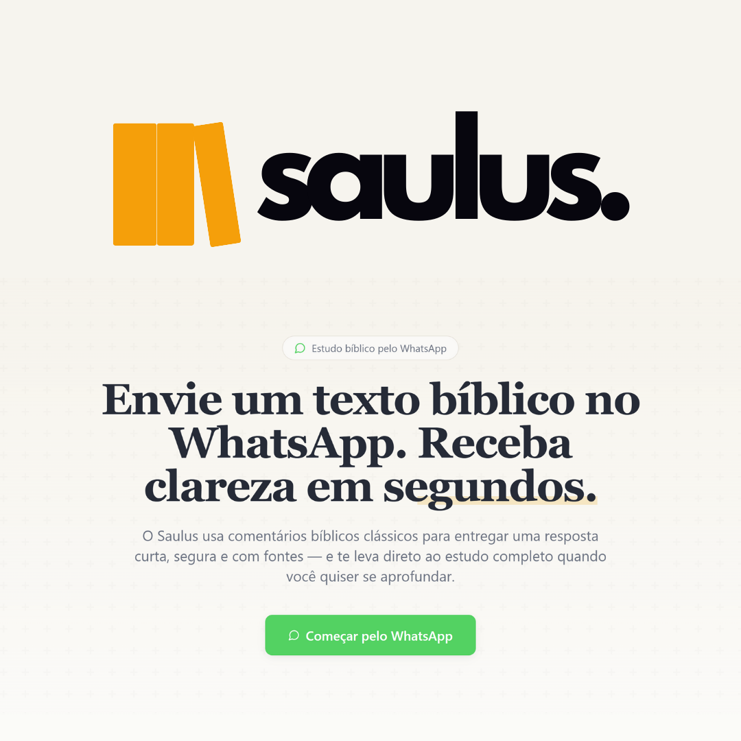 Saulus – Entenda a Bíblia com Explicações Claras pelo WhatsApp